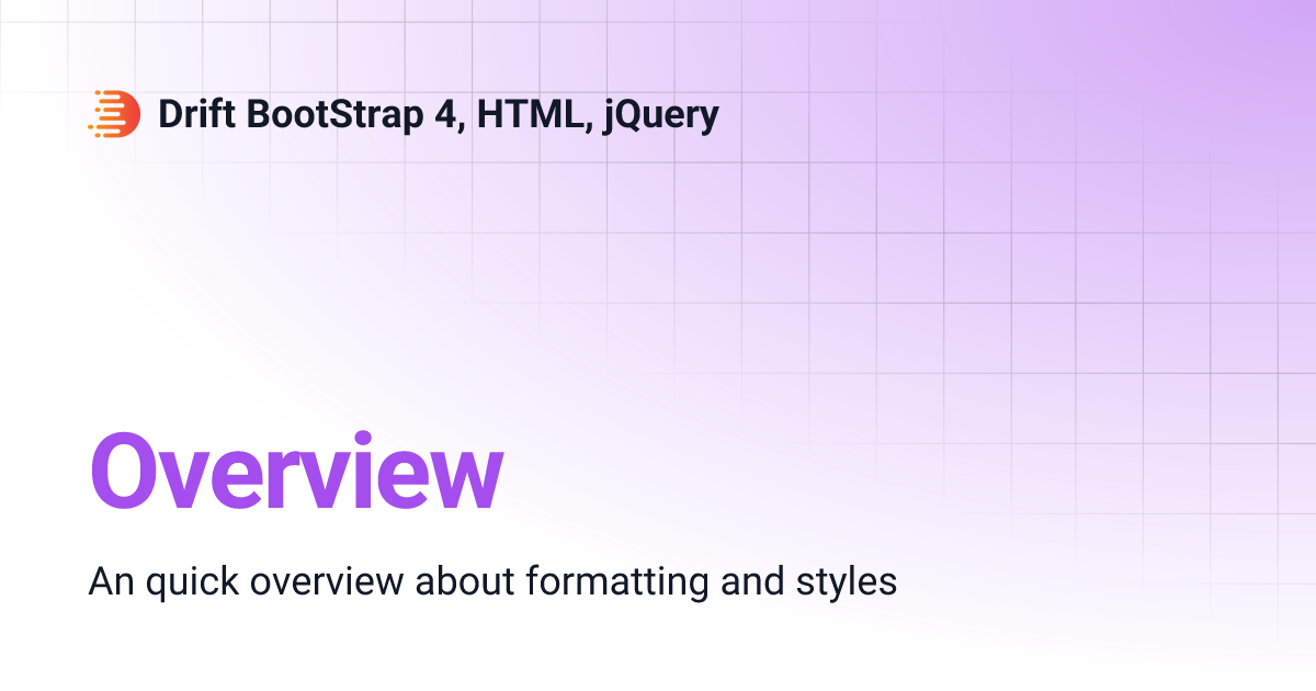 Overview | Drift BootStrap 4, HTML, jQuery